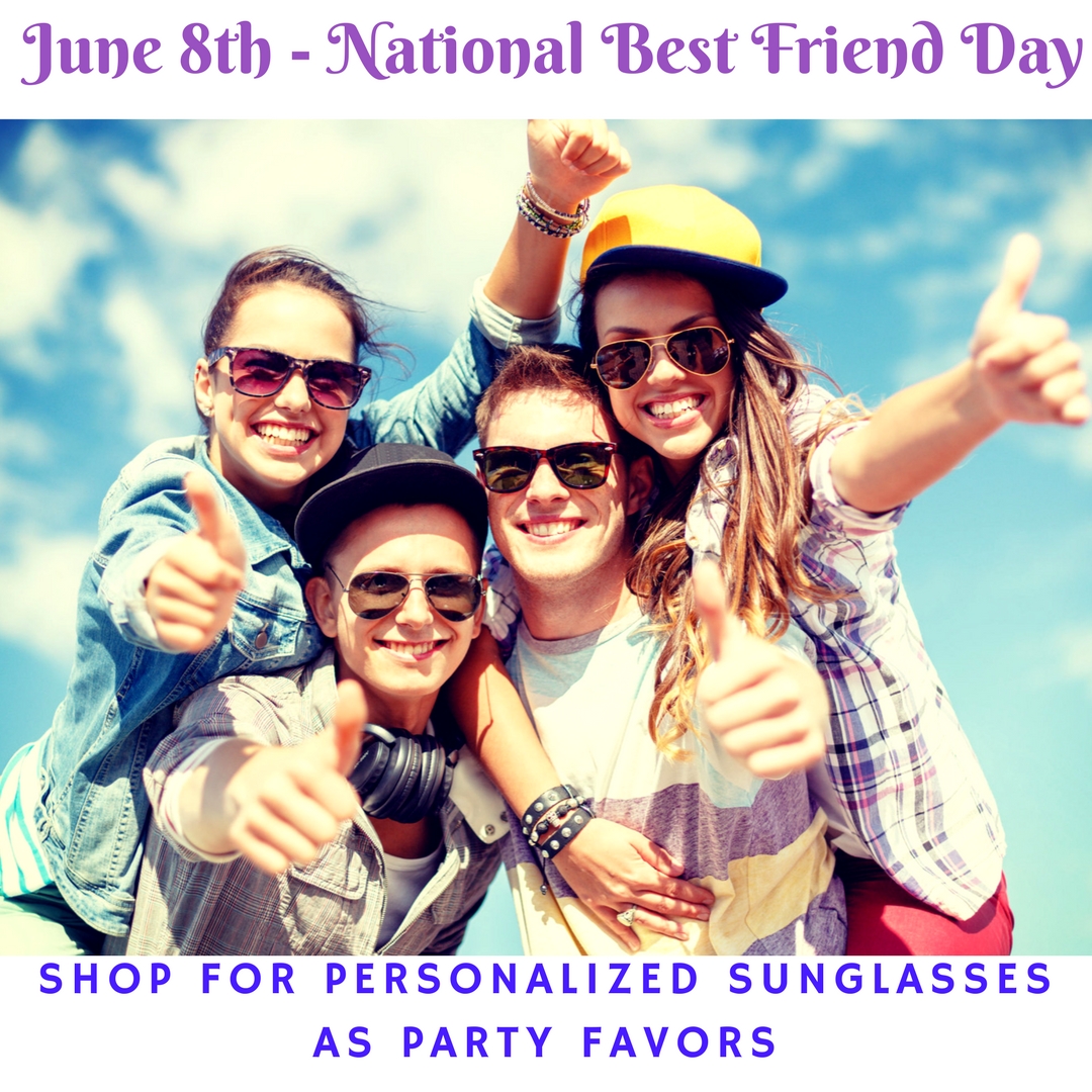 June 8th Is National Best Friend Day – Shop For Personalized Sunglasses ...