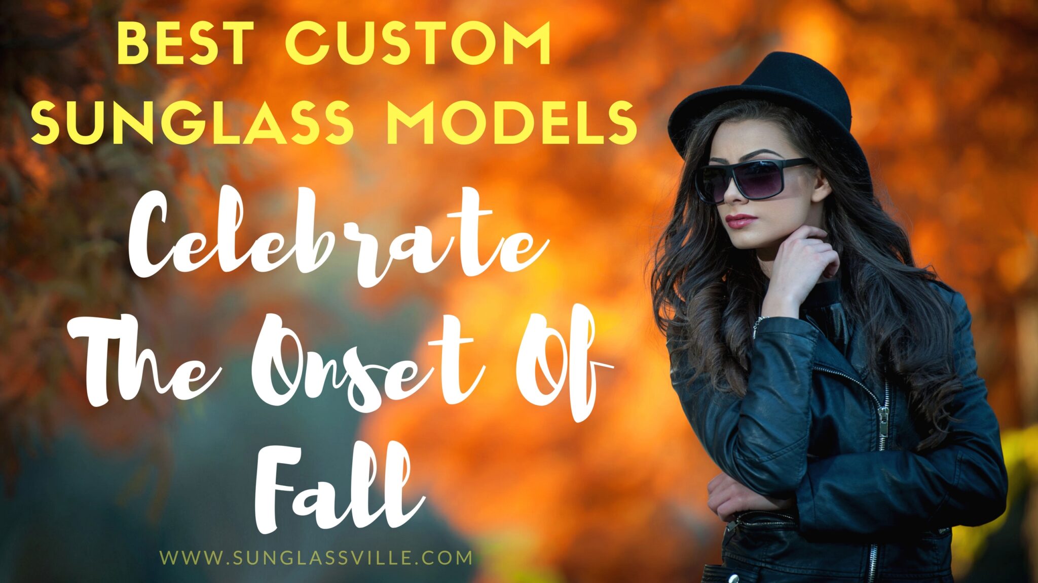 Custom Autumn Sunglasses- Celebrate the seasonal colors and trends ...
